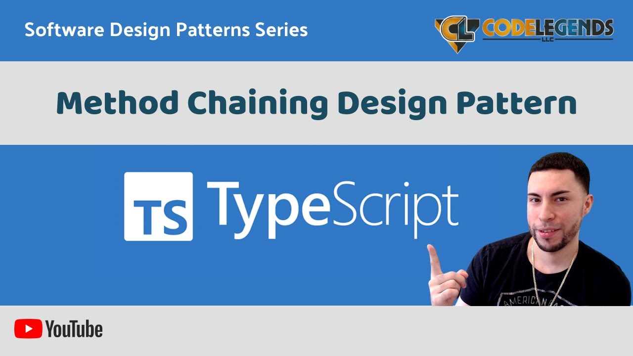 Typescript Design Patterns Method Chaining Design Pattern Youtube