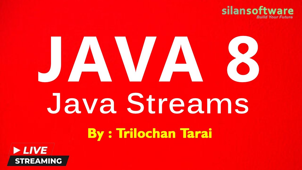 Java Streams Java 8 Tutorial Silan Software Youtube