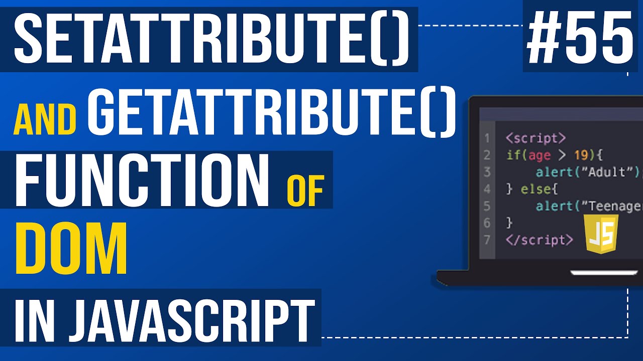 Getattribute And Setattribute Methods In Javascript Javascript