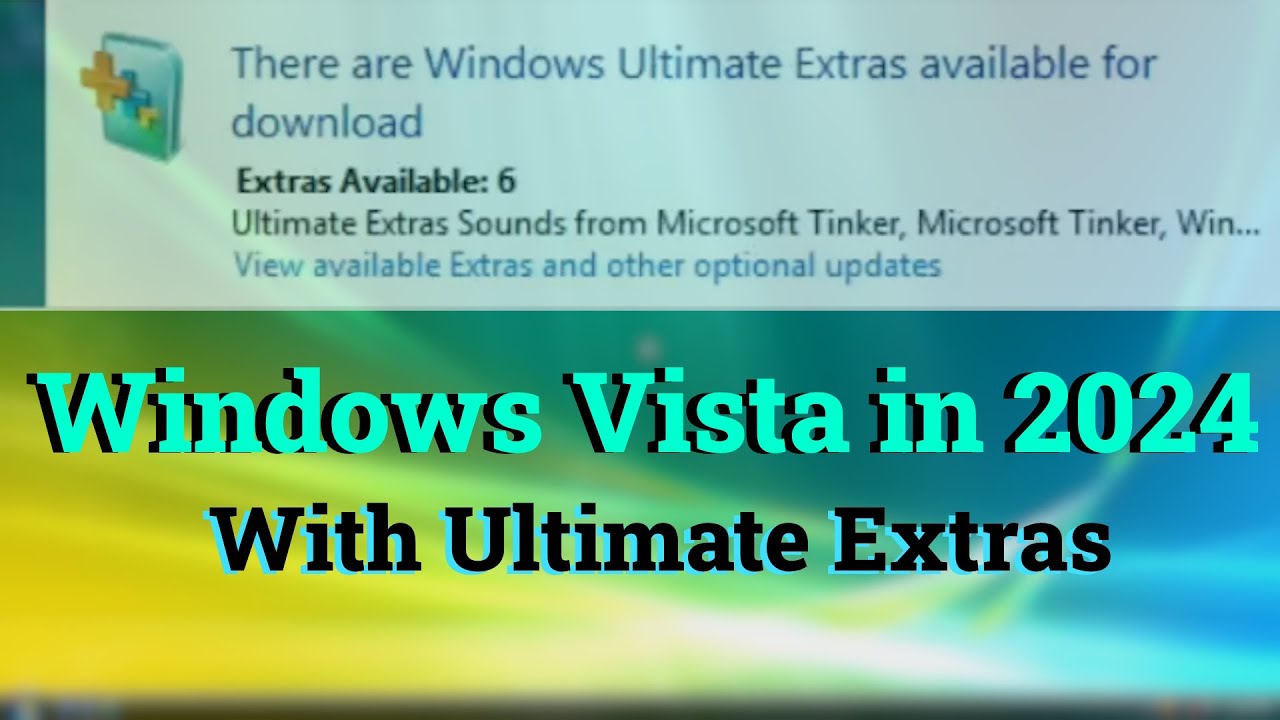 Installing Windows Vista Ultimate Extras In 2024 Youtube