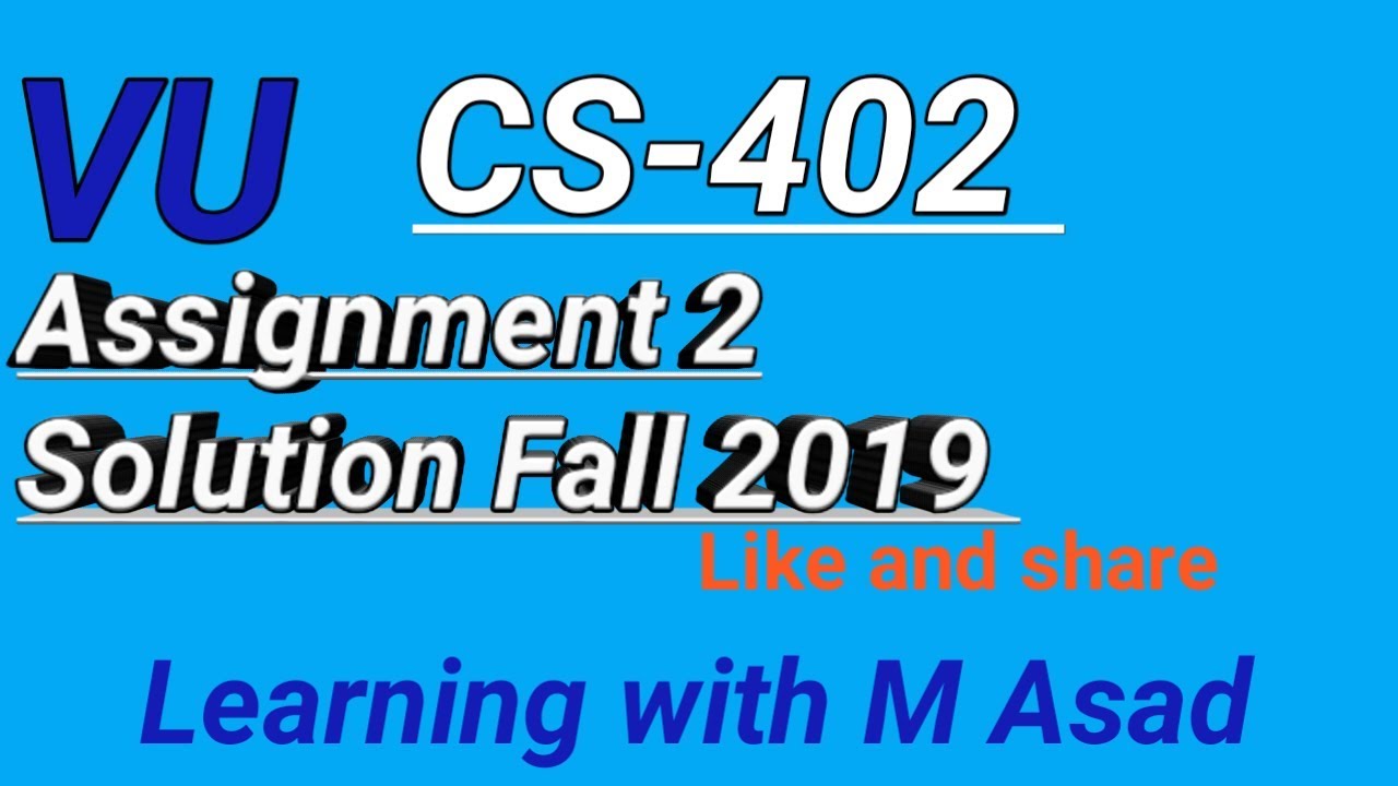 Cs402 Assignment 2 Solution Fall 2019 Youtube