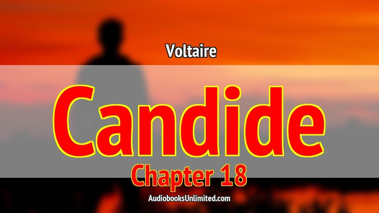 Candide Audiobook Chapter 18 Youtube