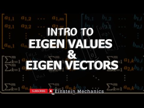 Ep 31 Introduction To Eigen Values Eigen Vectors Youtube