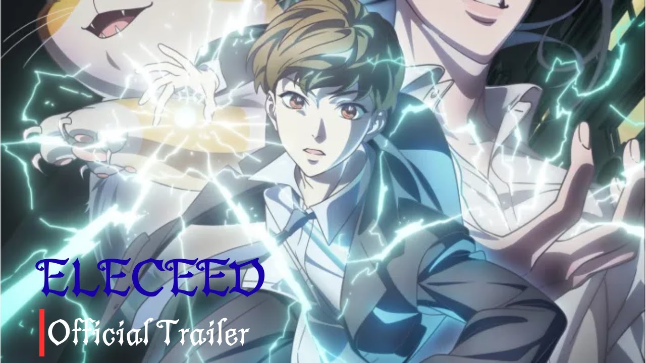 Eleceed Official Teaser Animedex World Youtube
