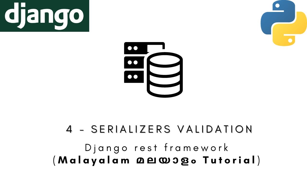 Django Rest Framework Malayalam Tutorial 4 Serializers Validation
