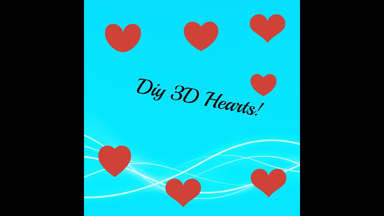 Diy 3d Heart Youtube
