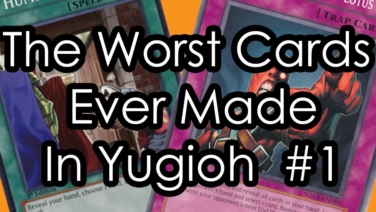The Worst Cards Ever Made In Yugioh 1 Youtube