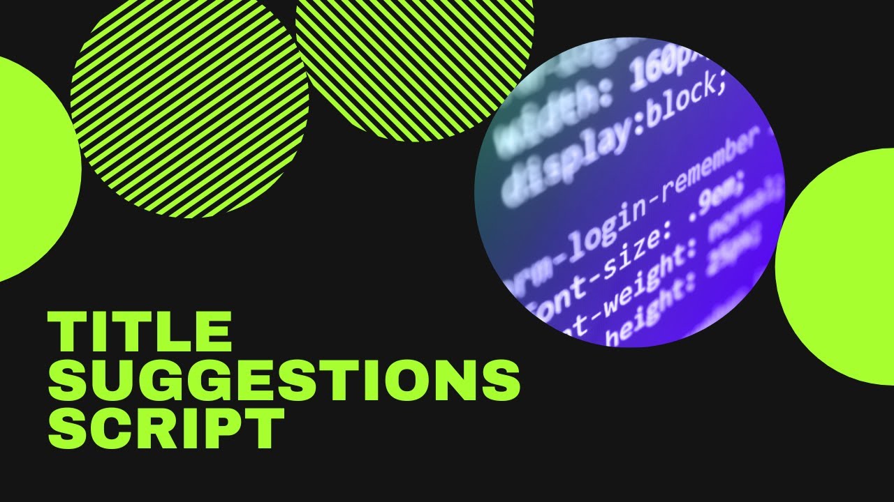 Build A Title Suggestion Script Using Python Youtube