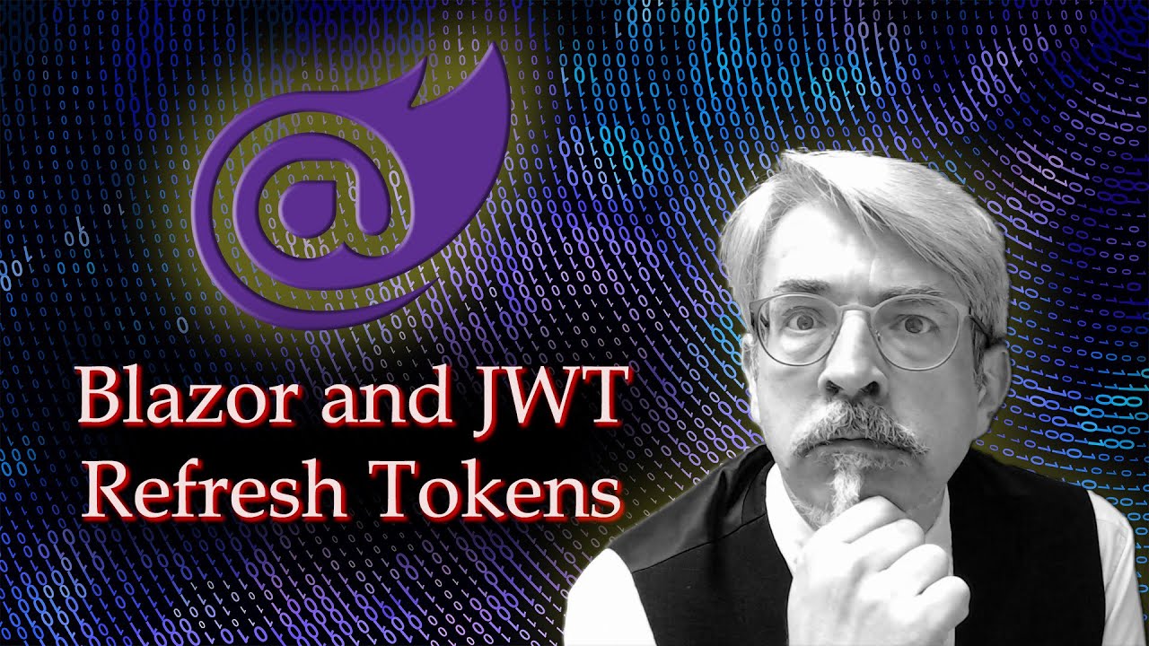 Blazor And Jwt Refresh Tokens Youtube