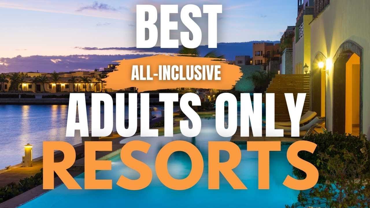 8 Best All Inclusive Resorts In The Caribbean For Adults Only Youtube