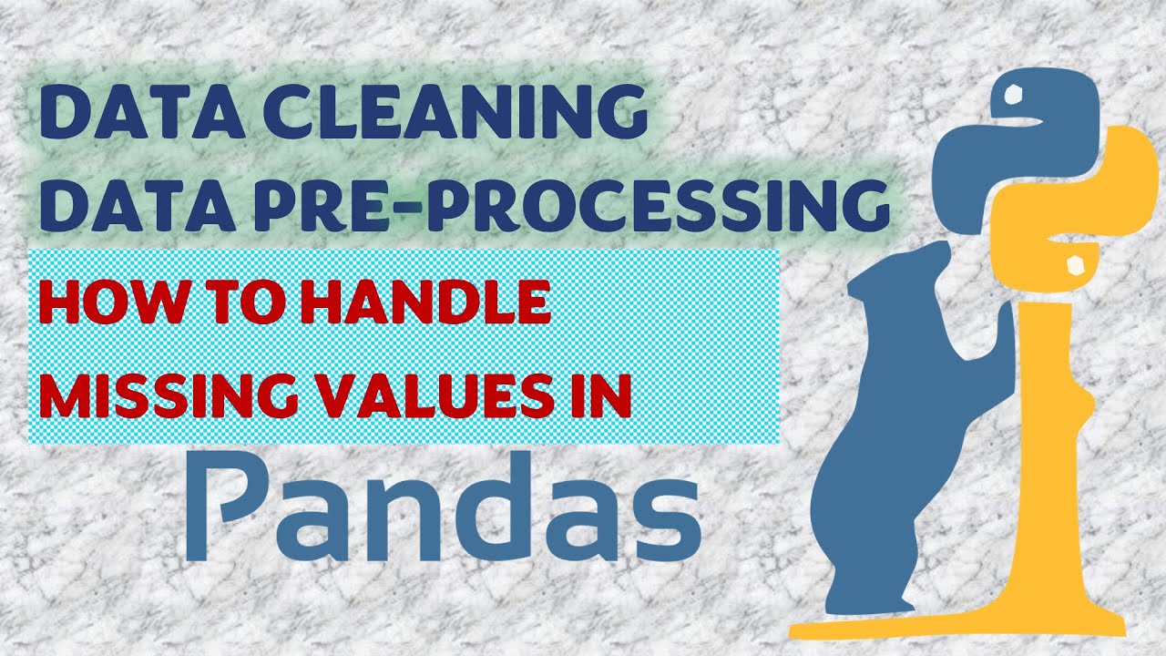 Data Cleaning In Pandas Python Handle Missing Values With Examples