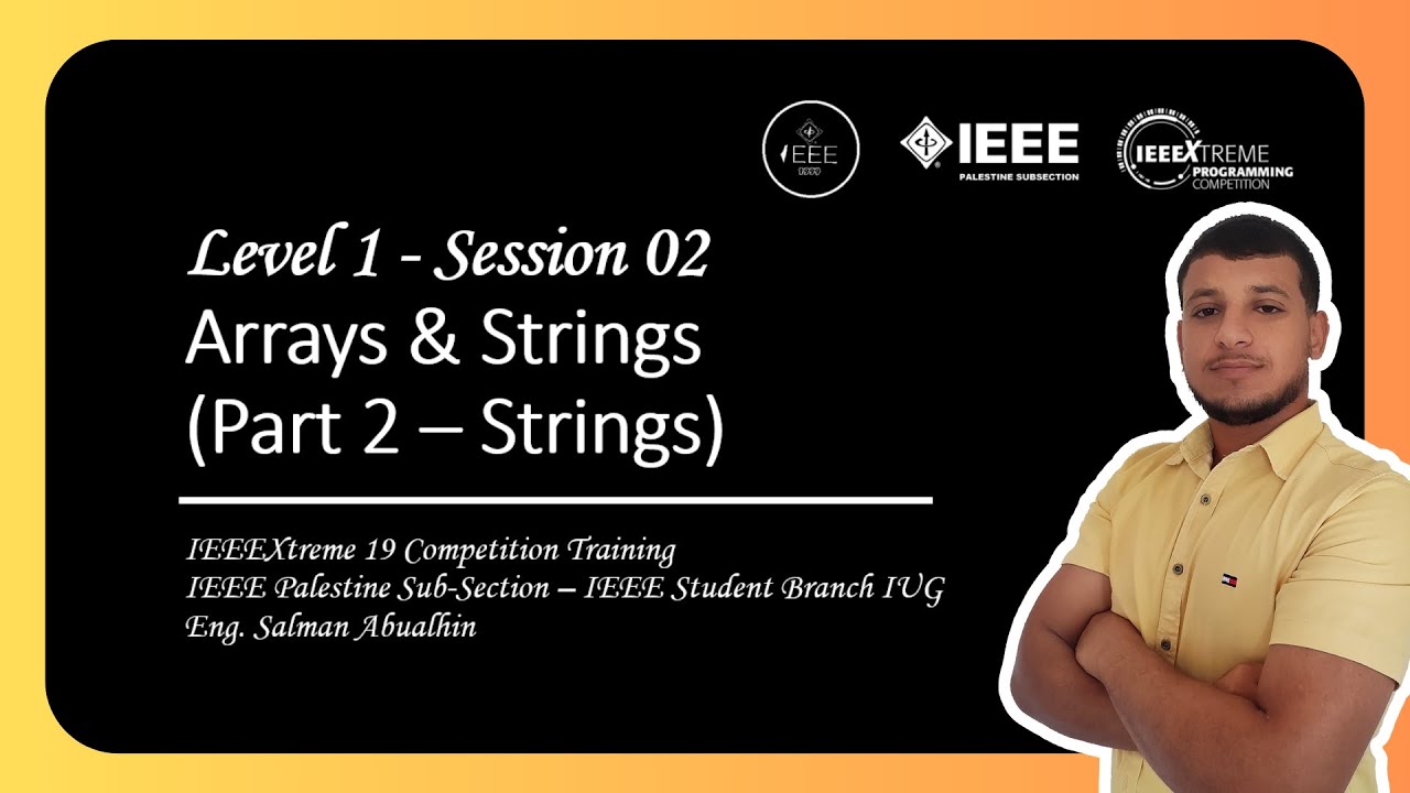 Session 02 Arrays Strings Part 2 Strings Youtube