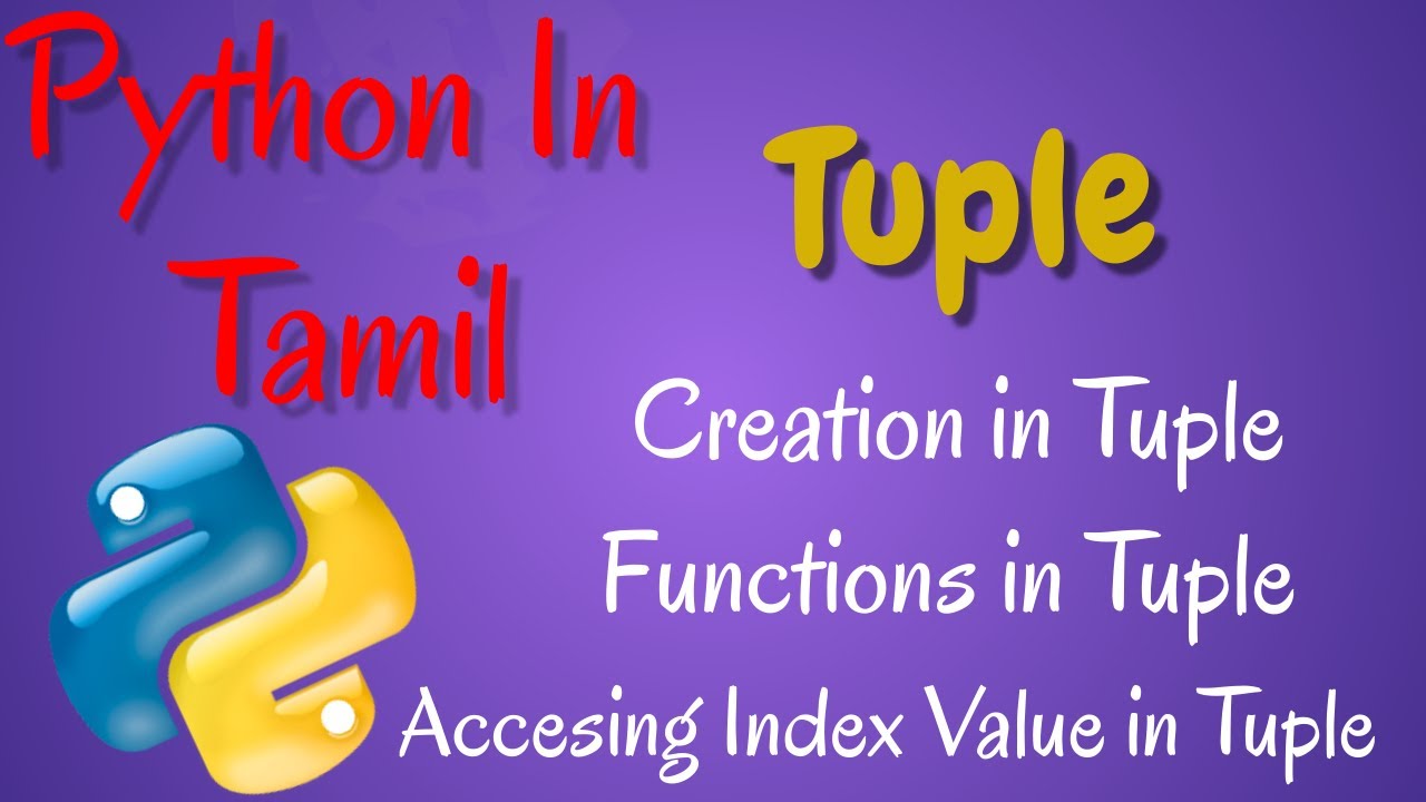 Python In Tamil Tuple In Tamil Muthuramalingam Payilagam Youtube