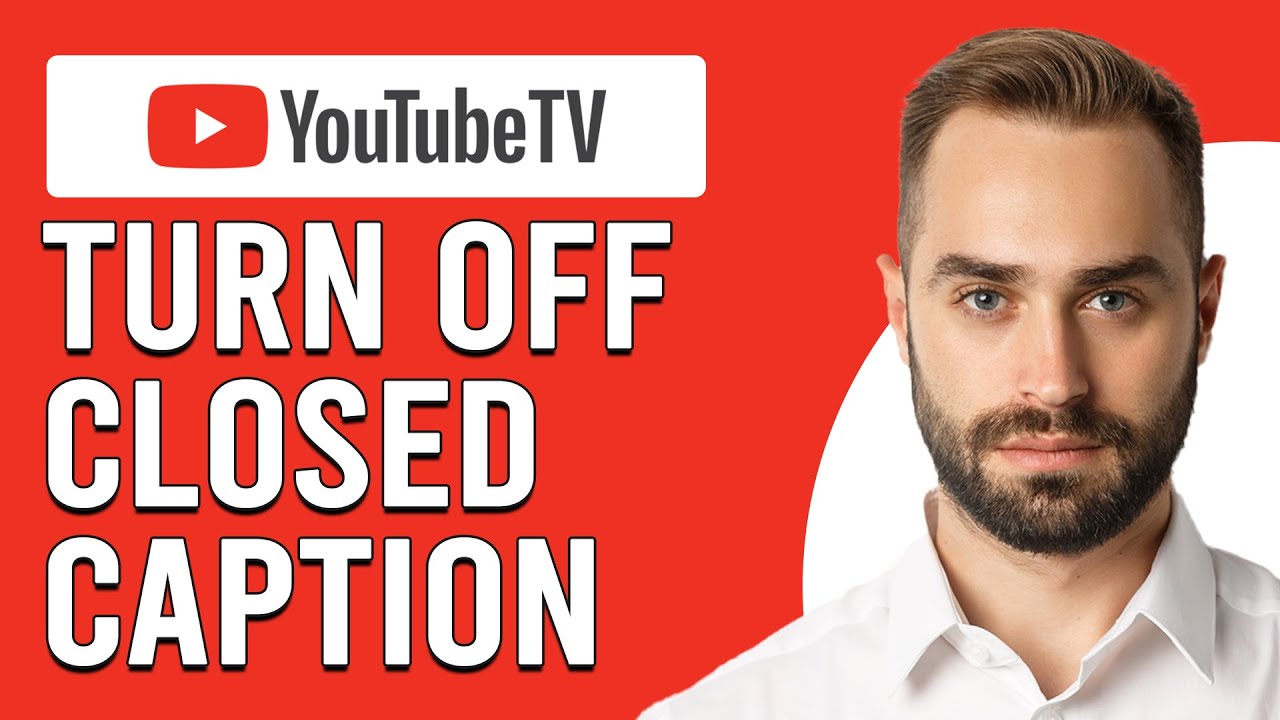 How To Turn Off Closed Caption On Youtube Tv Updated Youtube