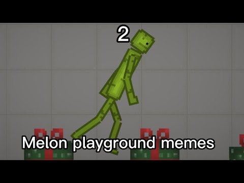 Melon Playground Memes 2 Youtube