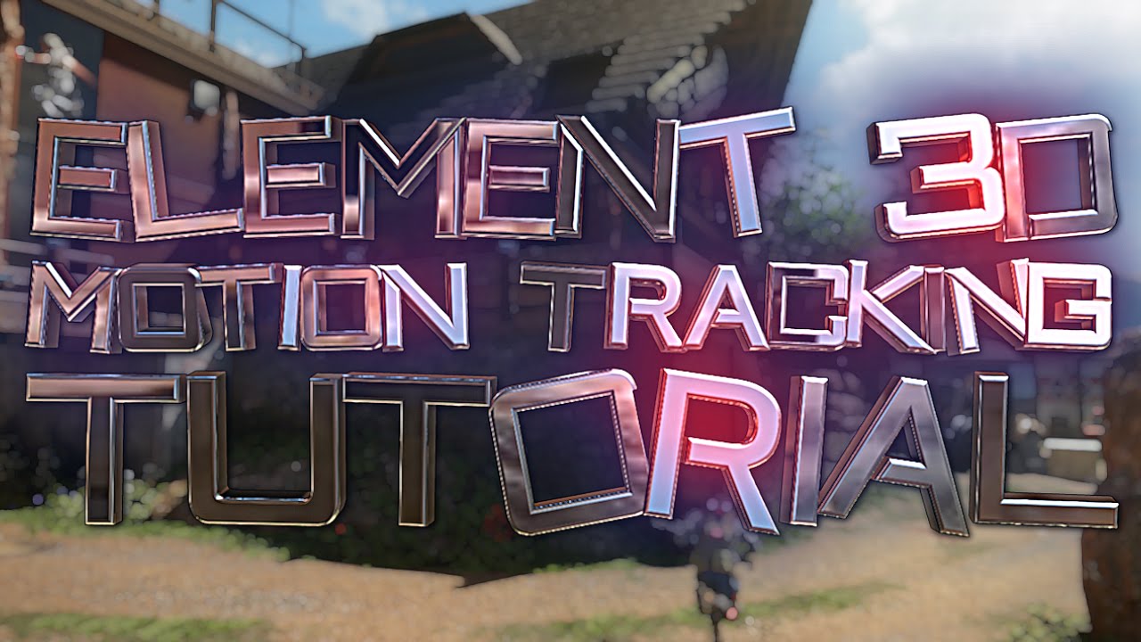 Element 3d Motion Tracking Tutorial Youtube