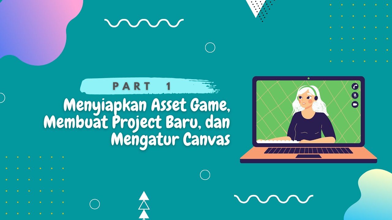 Part 1 Video Tutorial Pembuatan Game Youtube