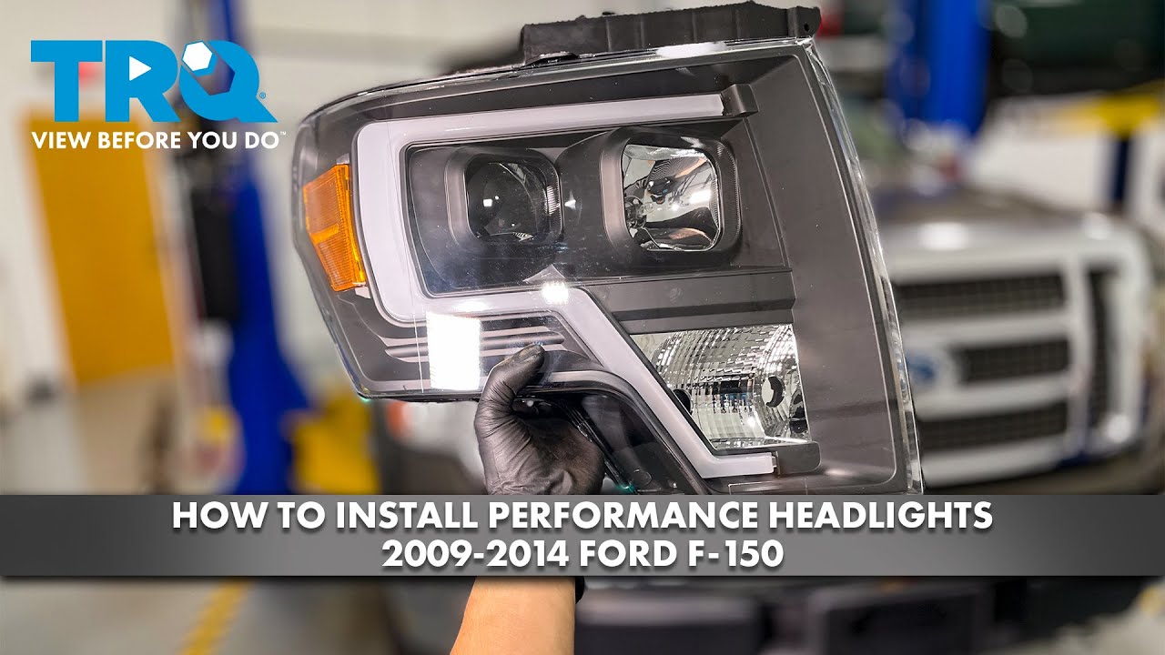 How To Replace Performance Headlights 2009 2014 Ford F 150 Youtube
