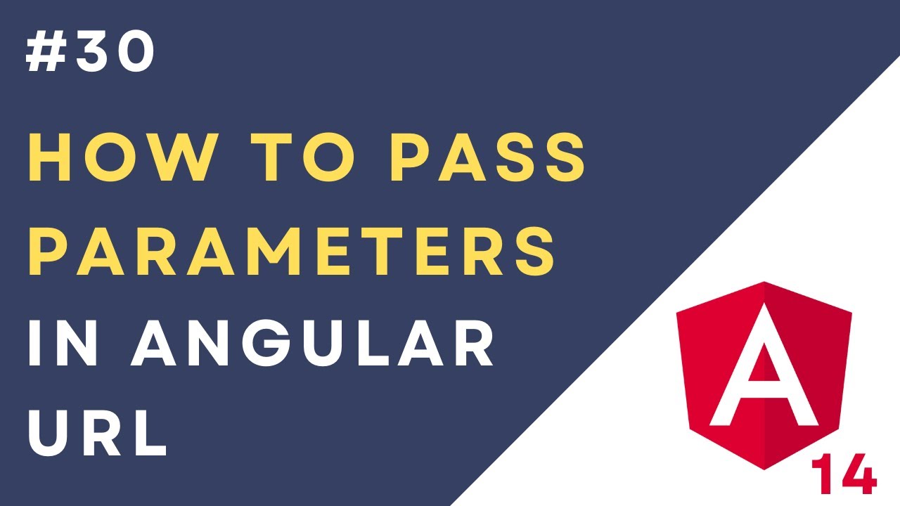 30 How To Pass Parameter In Angular Url Route Parameters Youtube