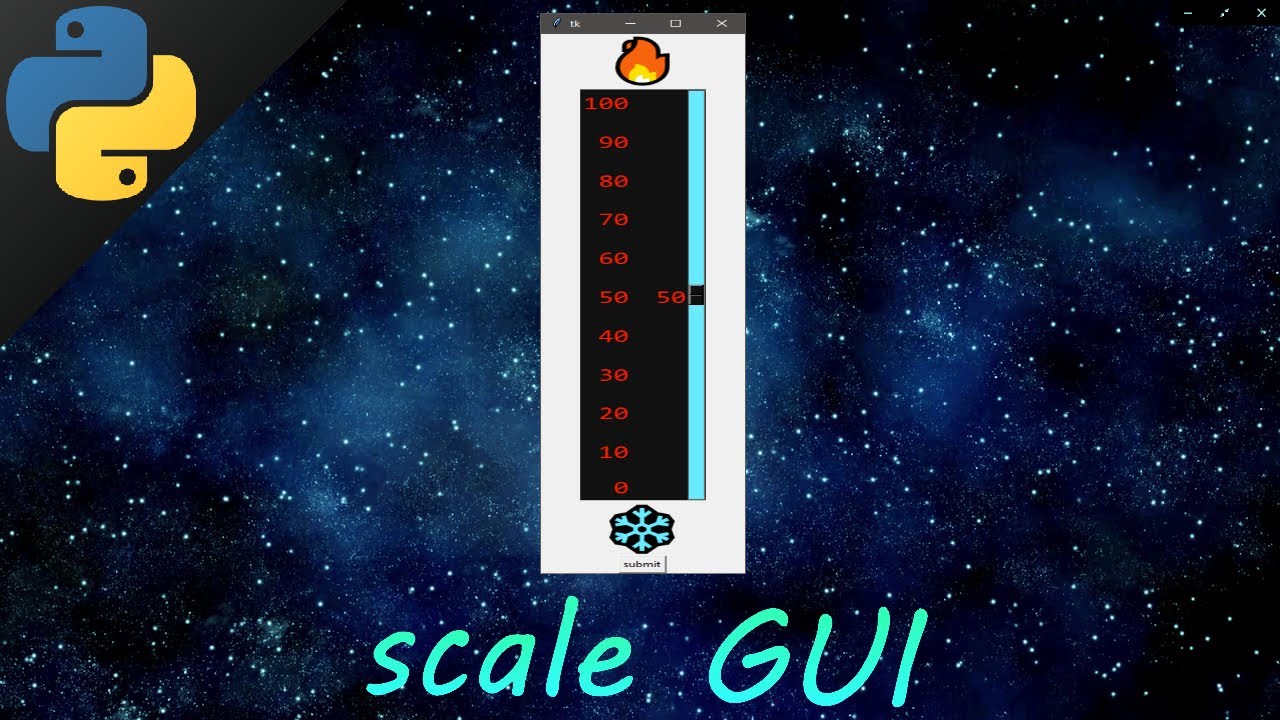 Learn Python Tkinter Gui Scales Easy рџњўпёџ Youtube