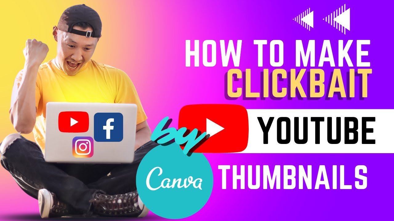 How To Make Clickbait Thumbnails Using Canva Eyecatching Thumbnail