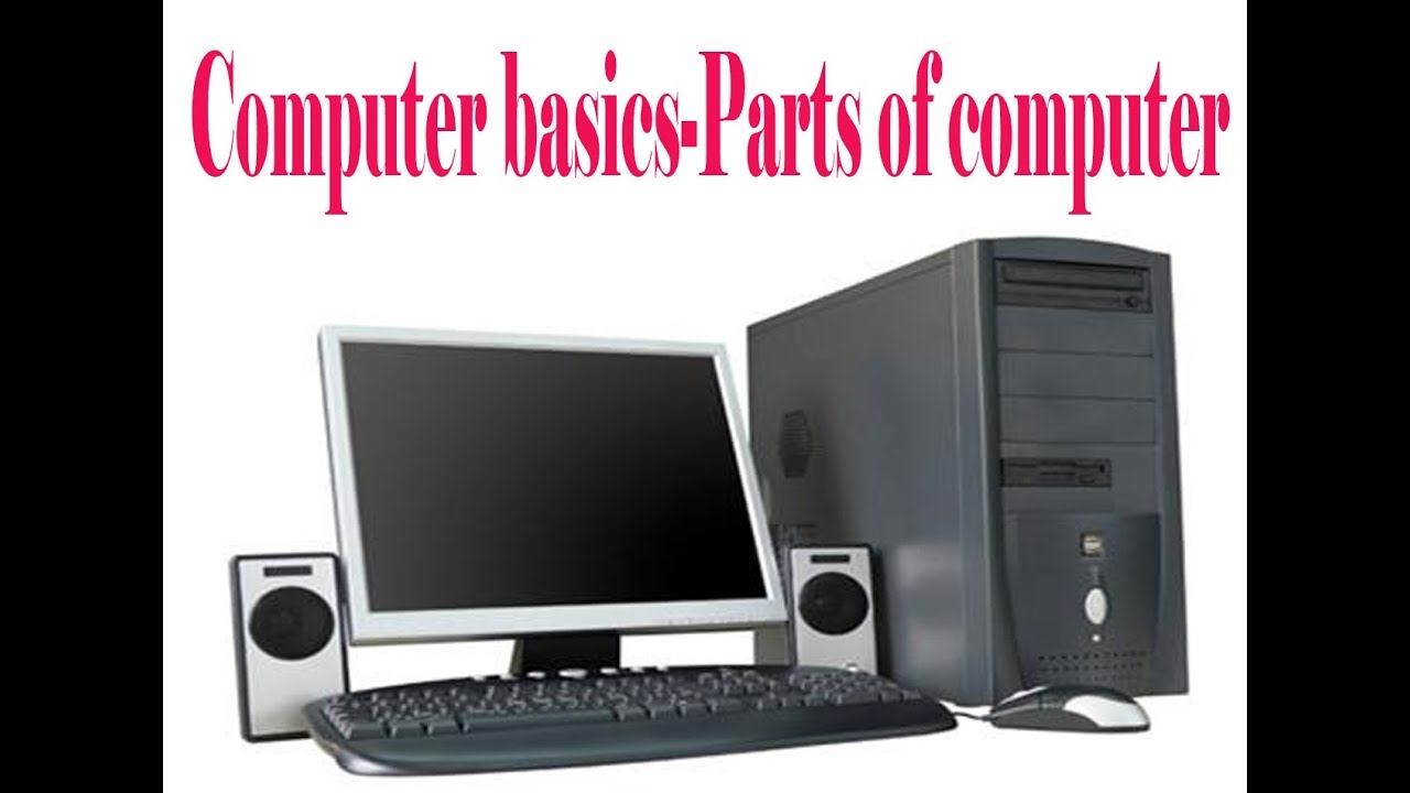 Basic Parts Of Computer Hardware