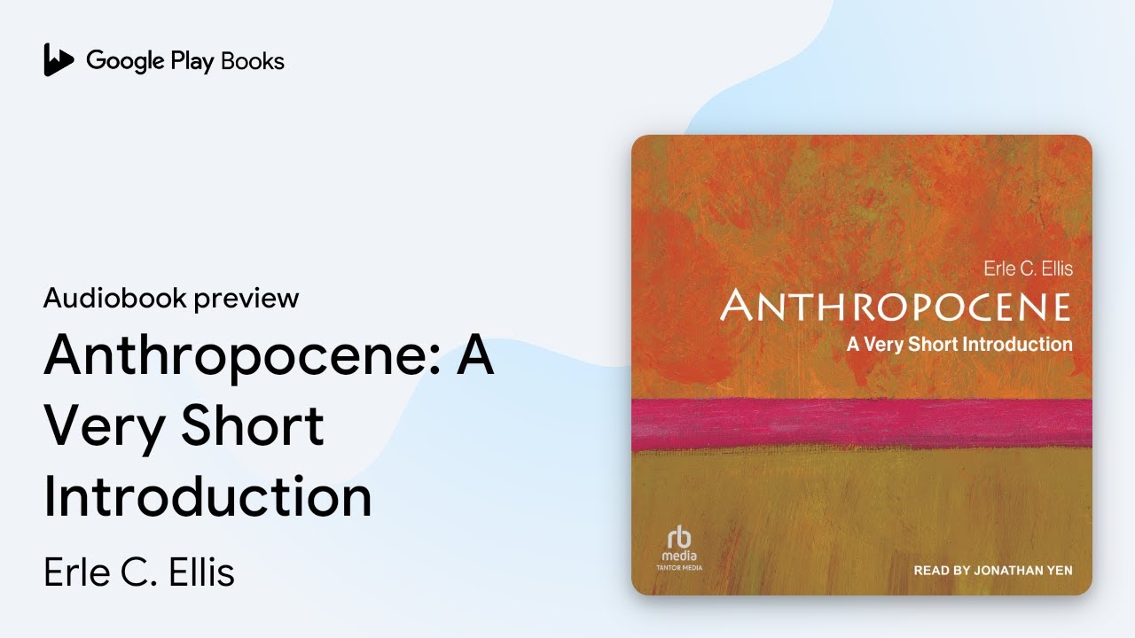 Anthropocene A Very Short Introduction By Erle C Ellis Audiobook