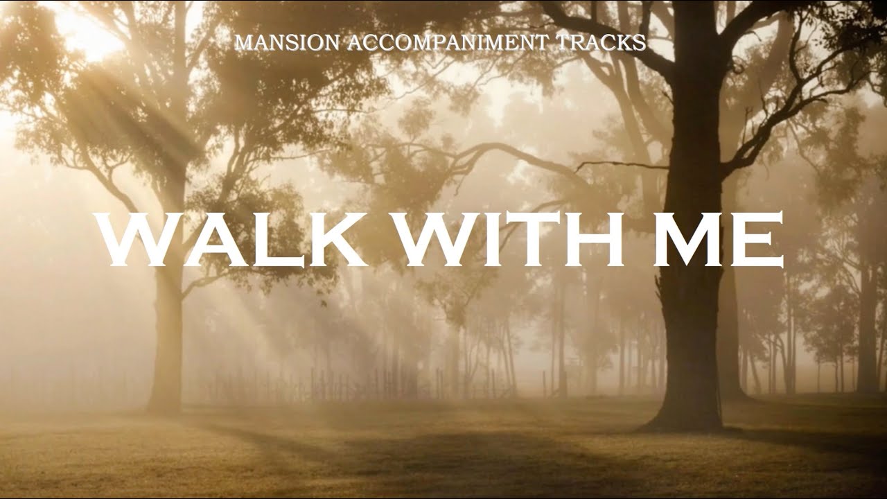 Walk With Me Church Hymn With Lyrics Youtube