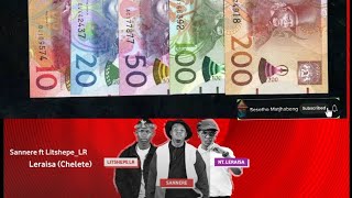 Sannere Ft Litshepe Lr Leraisa Chelete Sesotho Matjhabeng Mp3 Music ...
