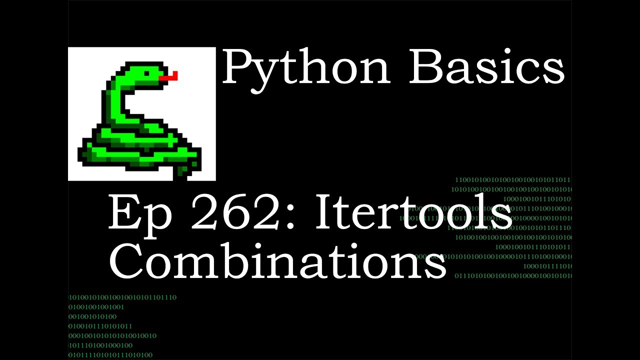 Python Basics Itertools Combinations Method Youtube