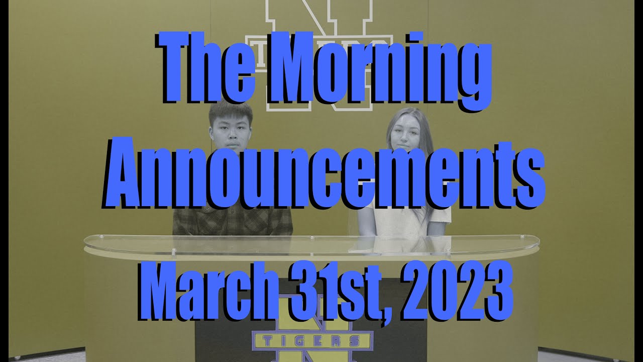 March 31st 2023 Morning Announcements Youtube