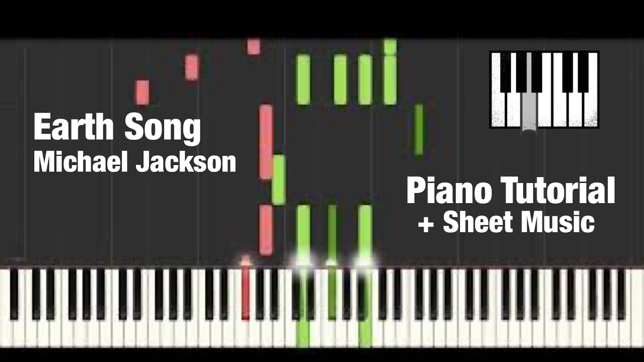 How To Play Earth Song Michael Jackson Piano Tutorial Sheet