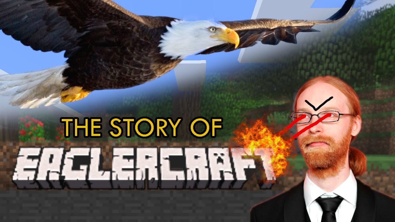 The Story Of Eaglercraft Youtube