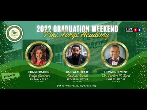Pine Forge Academy Graduation Weekend 2022 Consecration Service Youtube