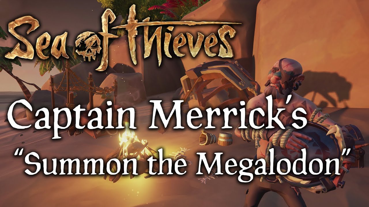 Sea Of Thieves Music Captain Merrick S Summon The Megalodon The