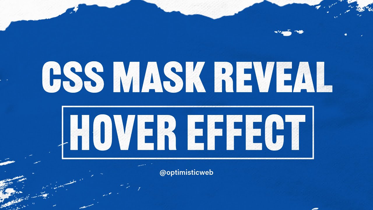 How To Animate Css Masks For Stunning Hover Effects Youtube