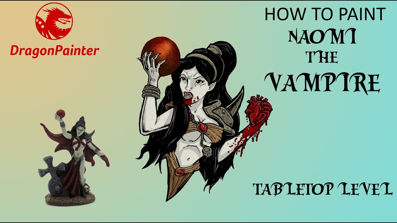 Naomi Female Vampire Tabletop Tutorial Youtube