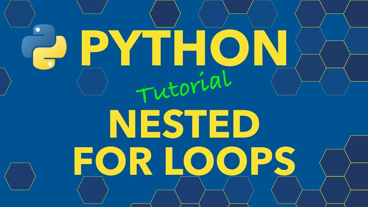 Python Nested For Loops Youtube