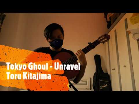 Tokyo Ghoul Unravel Toru Kitajima Fingerstyle Guitar Cover Youtube