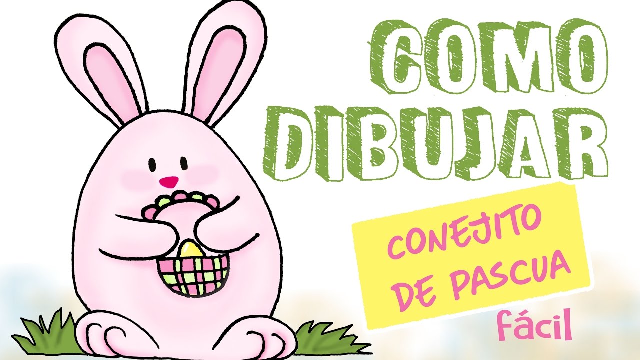 Como Dibujar Un Conejo De Pascua Facil