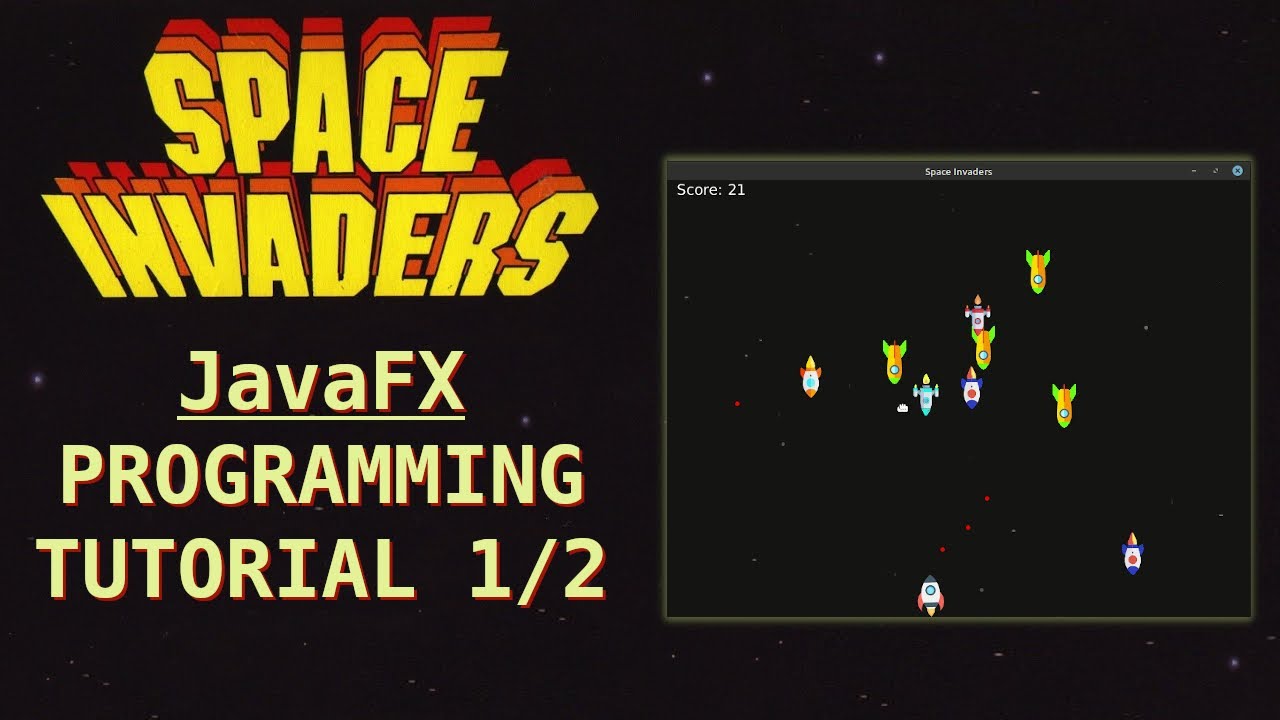 Programming Space Invaders In Java Fx Tutorial 1 2 Youtube
