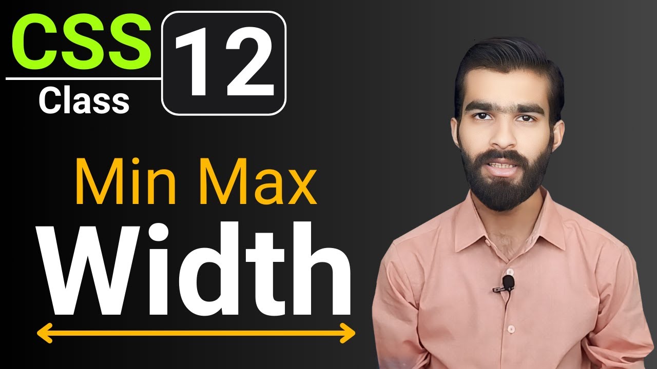 Css Tutorial Css Min Width Max Width Property Css Full Course For