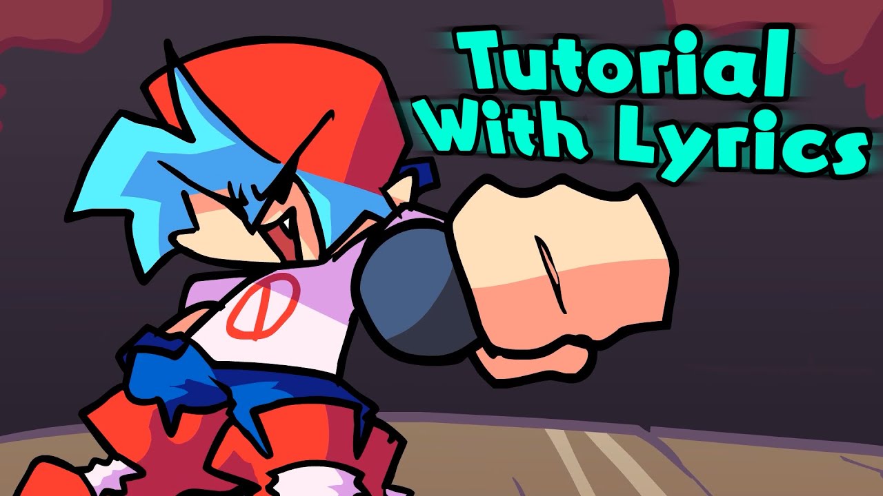 Tutorial With Lyrics Friday Night Funkin Fnf Youtube