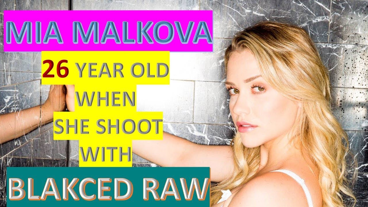 Mia Malkova Blacked Raw When She 26 Shoot With Black Guy Youtube