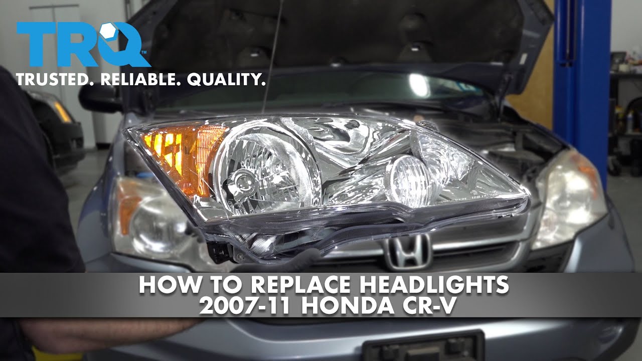 How To Replace Honda Crv Headlight