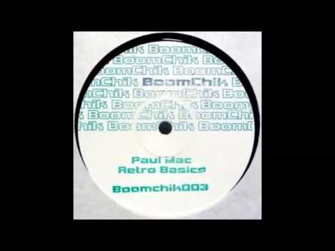 Paul Mac Retro Basics 3 Boomchik Youtube