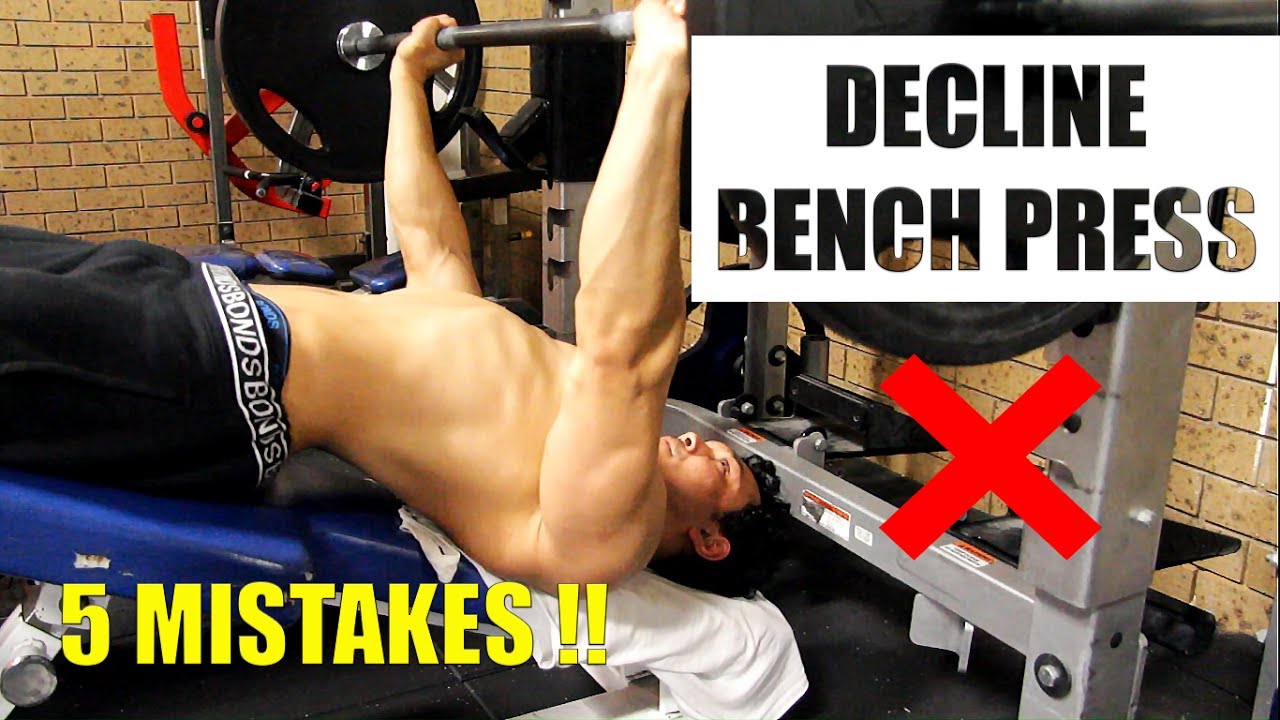Decline Bench Press ल अर च स ट क स इज बढ ए Stop Mistakes Now