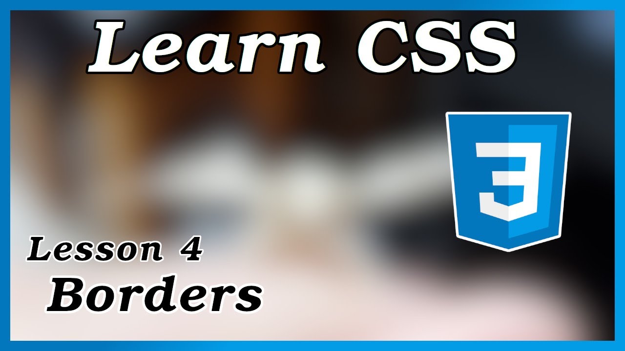 Borders Css Tutorial Part 4 Youtube