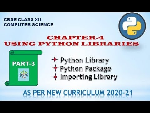 Class Xii Using Python Libraries Part 3 Class Xii Chapter 4 Class