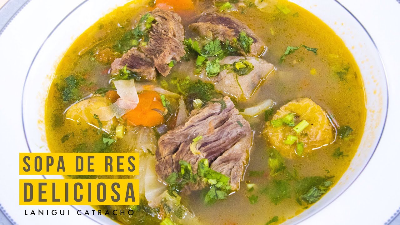 Como Hacer Una Deliciosa Sopa De Res Youtube